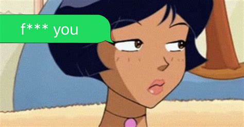 Pourquoi Personne Ne Voulait Tre Alex Des Totally Spies Soci T Tapage