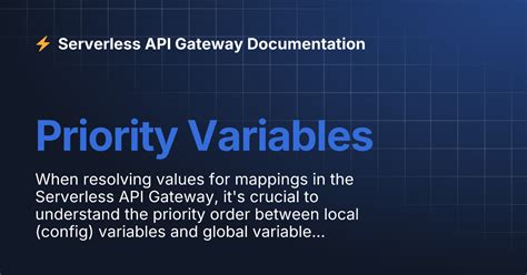 priority variables serverless api gateway documentation