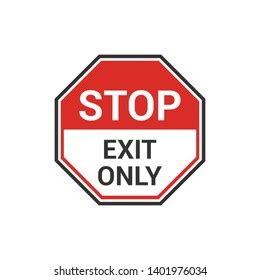 Stop Exit Only Sign Caution Symbol Stock Vector Royalty Free 1401976034 Shutterstock
