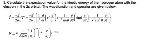 Solved Calculate The Expectation Value For The Kinetic