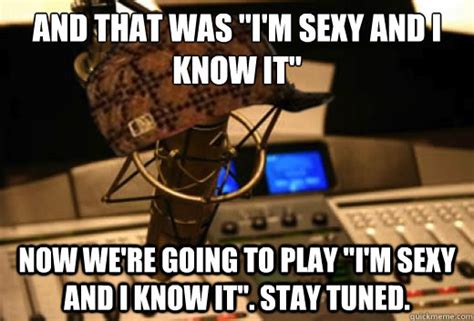 And That Was I M Sexy And I Know It Now We Re Going To Play I M Sexy