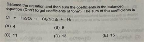 Solved Balance The Equation And Then Sum The Coefficients In