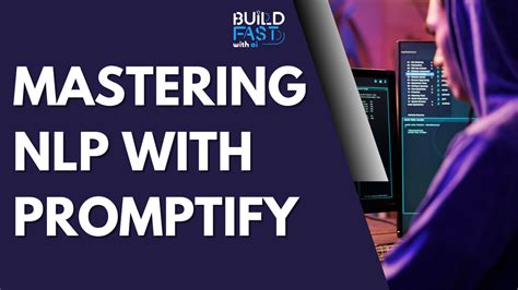 Mastering Nlp With Promptify Build Fast With Ai
