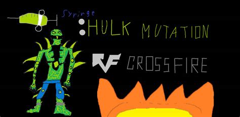 Hulk Mutant Crossfire By Ghostcrossfire On Deviantart