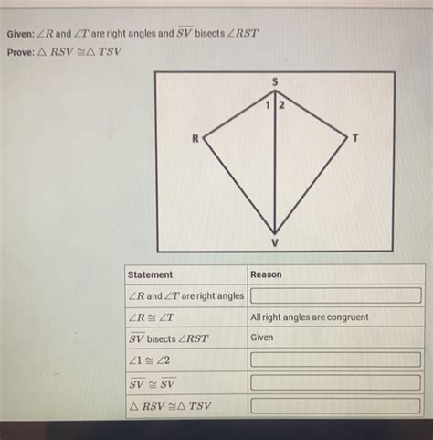 Solved Given ∠ R And ∠ T Are Right Angles And Overline Sv Bisects ∠