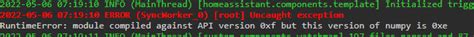 Runtimeerror Module Compiled Against Api Version 0xf But This Version Of Numpy Is 0xe · Issue
