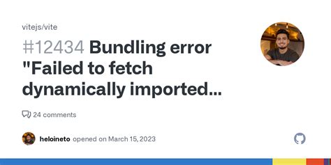 Bundling Error Failed To Fetch Dynamically Imported Module When