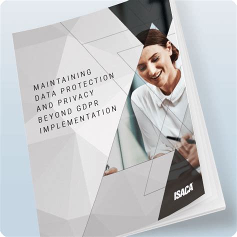 Maintaining Data Protection And Privacy Beyond Gdpr Implementation