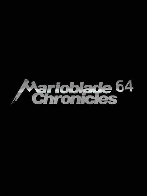 Marioblade Chronicles 64 Stash Games Tracker