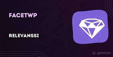Facetwp Relevanssi Integration Gplatom