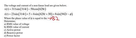 Solved The Voltage And Current Of A Non Linear Load Are Chegg Com