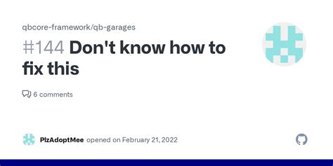 Dont Know How To Fix This · Issue 144 · Qbcore Frameworkqb Garages · Github