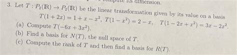 solved 3 let t p2 r →p2 r be the linear transformation