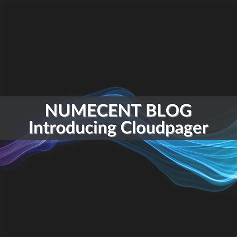 blog numecent announces the release of cloudpager