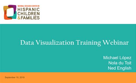 Data Visualization Training Webinar Hispanic Research Center
