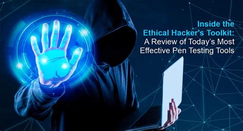 Inside The Ethical Hackers Toolkit A Review Of Todays Most Effective
