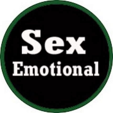 Sex Emotional Youtube Sex Emotional Youtube