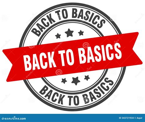 Back To Basics Stamp Back To Basics Label On Transparent Background Round Sign Vector