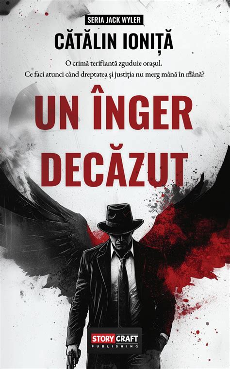 Un Inger Decazut Volumul 3 Din Seria Jack Wyler By Catalin Ionita Goodreads