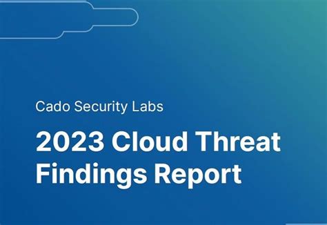 Mysecurity Marketplace On Linkedin Cadosecurity Cadosecuritylabs Cloud Threat Report