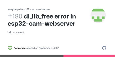 Dllibfree Error In Esp32 Cam Webserver · Issue 180 · Easytargetesp32 Cam Webserver · Github