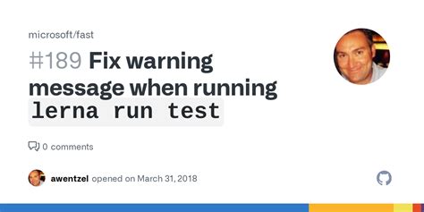 Fix Warning Message When Running Lerna Run Test Issue Microsoft Fast Github