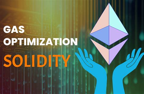 Comprehensive Guide Tips And Tricks For Gas Optimization In Solidity By Farasat Ali Coinsbench