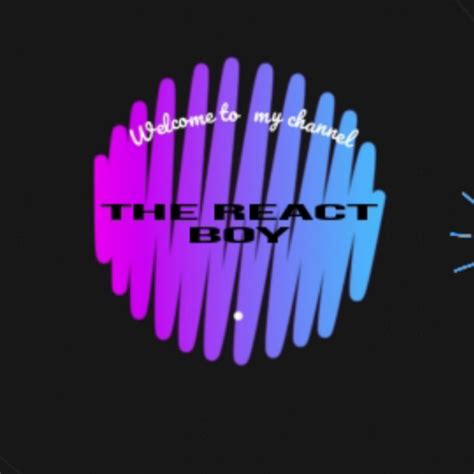 The React Boy Youtube The React Boy Youtube