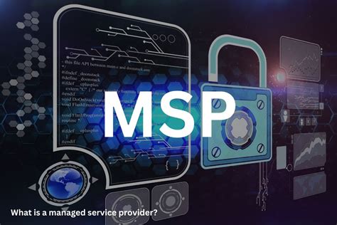 What Is A Managed Service Provider Msp