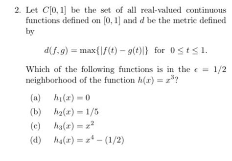 solved 2 let c[0 1] be the set of all real valued