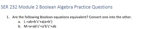 SER 232 Module 2 Boolean Algebra Practice StudyX