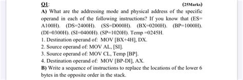 solved 01 25marks a what are the addressing mode and