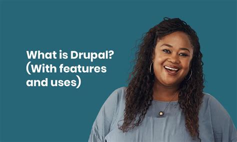 what is drupal with features and uses testgorilla