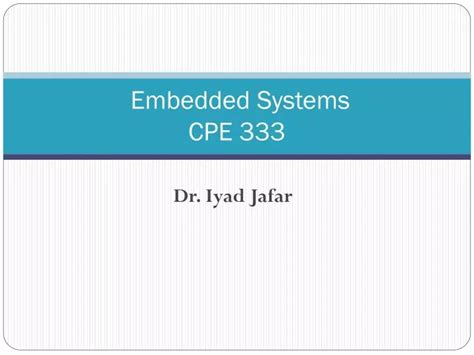 Ppt Embedded Systems Cpe 333 Powerpoint Presentation Free Download Id3223268