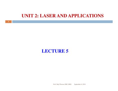 Unit2 Lasers Lecture 5 Notes 1 Unit 2 Laser And Applications Lecture 5 2 Revision Lecture 1