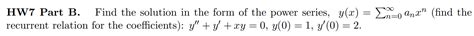 Solved Hw7 Part B Find The Solution In The Form Of The