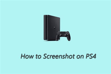 How To Take A Screenshot On PS4 Full Guide MiniTool Partition Wizard