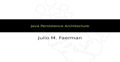 Ppt Java Persistence Architecture Dokumentips