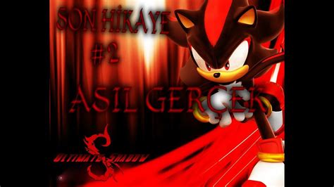 Shadow The Hedgehog Son Hikaye Bölüm 2 İçyüz Youtube