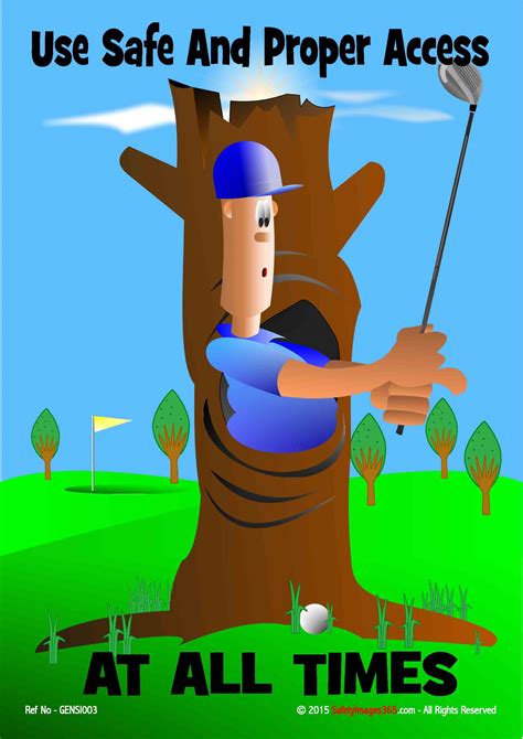 General Safety Posters Use Safe And Proper Access Safety Posters