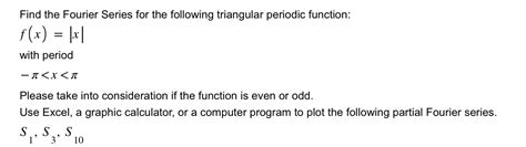 Solved Find The Fourier Series For The Following Triangular