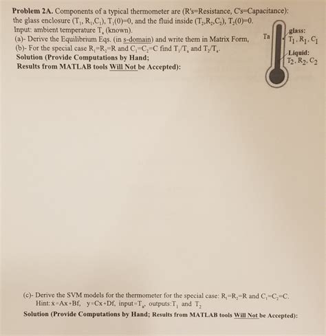Solved Problem 2a Components Of A Typical Thermometer Are