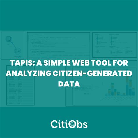 Tapis A Simple Web Tool For Analyzing Citizen Generated Data Citiobs