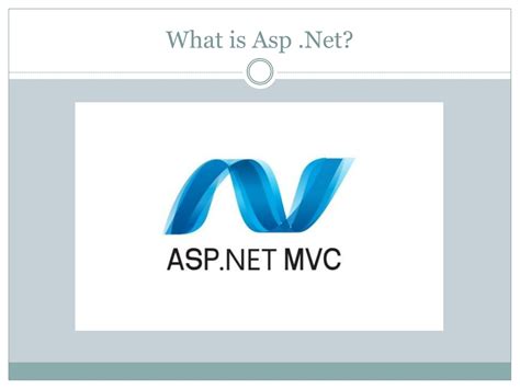 Ppt What Is Asp Net Powerpoint Presentation Free Download Id