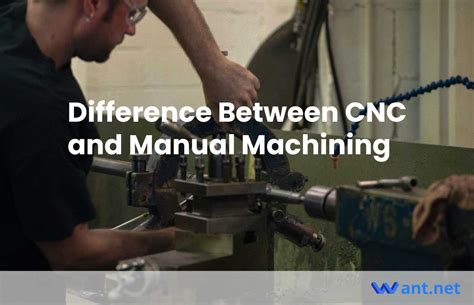 Difference Between Cnc And Manual Machining