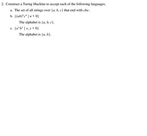 Solved Construct A Turing Machine To Accept Each Of The Chegg