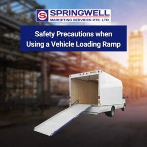 Safety Precautions When Using A Vehicle Loading Ramp Material Handling Equipment Ladders