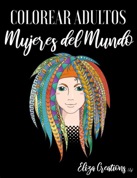 Buy Colorear Adultos Mujeres Del Mundo Mandalas De Colorear Para