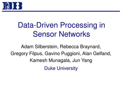 Ppt Data Driven Processing In Sensor Networks Powerpoint Presentation
