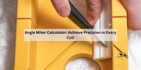 Angle Miter Calculator Achieve Precision In Every Cut